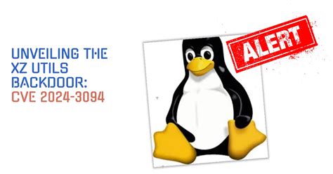Dissecting The Dangerous Xz Utils Backdoor Cve 2024 3094 An Attack On Linux