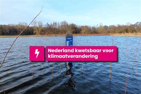 Nederland Kwetsbaar Voor Klimaatverandering Zelf Energie Produceren