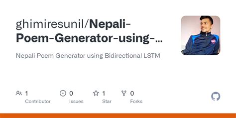 Github Ghimiresunilnepali Poem Generator Using Bidirectional Lstm Nepali Poem Generator