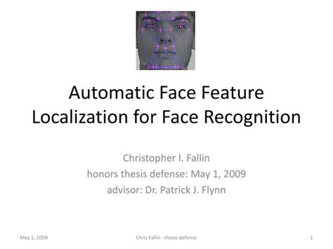 Ppt Automatic Face Feature Localization For Face Recognition Powerpoint Presentation Id3602353
