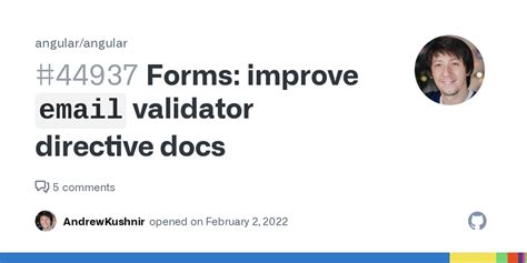 Forms Improve `email` Validator Directive Docs · Issue 44937 · Angularangular · Github