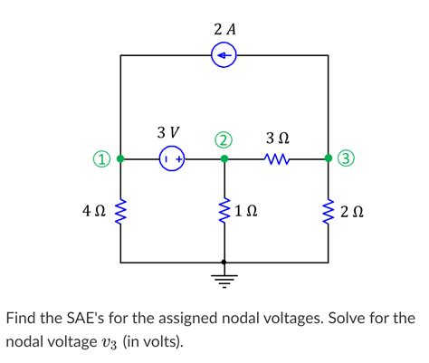 Solved Find The Saes For The Assigned Nodal Voltages Solve