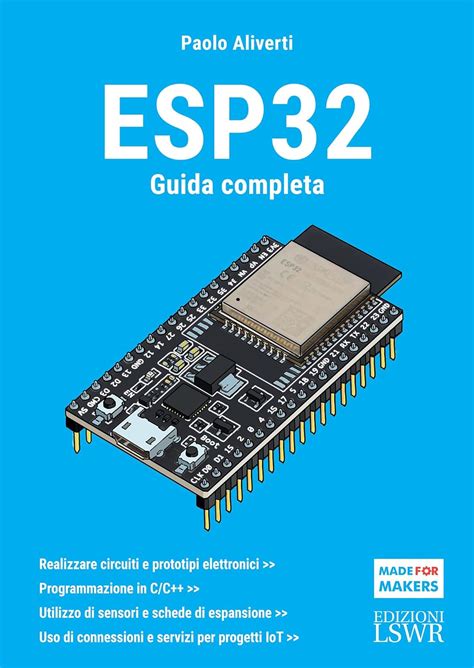 esp32 guida completa italian edition ebook aliverti paolo kindle store
