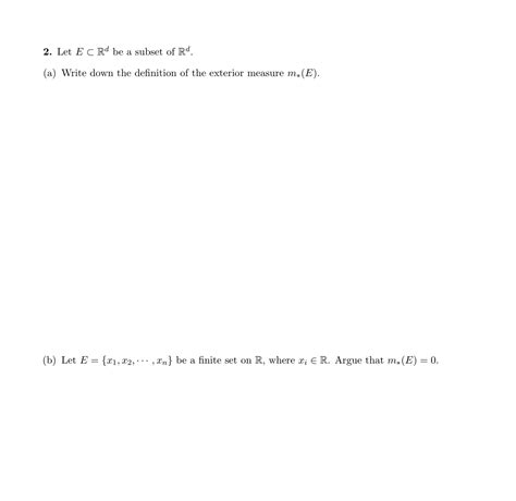 Solved Let Esubrd ﻿be A Subset Of Rda ﻿write Down The