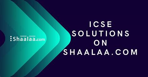 ICSE Solutions For Class 10 Shaalaa Com
