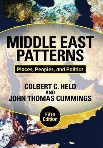 Middle East Patterns Places Peoples And Politics 5th 5th Edition