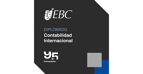 Diplomado En Contabilidad Internacional Was Issued By Escuela Bancaria