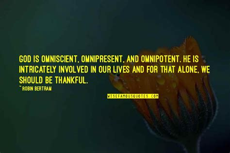 If God Is Omnipotent And Omniscient Quotes Top 3 Famous Quotes About