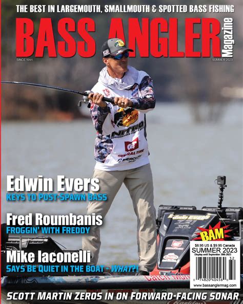 Bass Angler Magazine 2023 Summer Issue Bass Angler Magazine