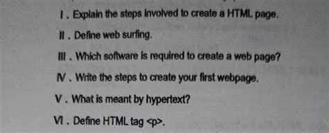 1 Explain The Steps Involved To Create A Html Pageii Define Web Surfi