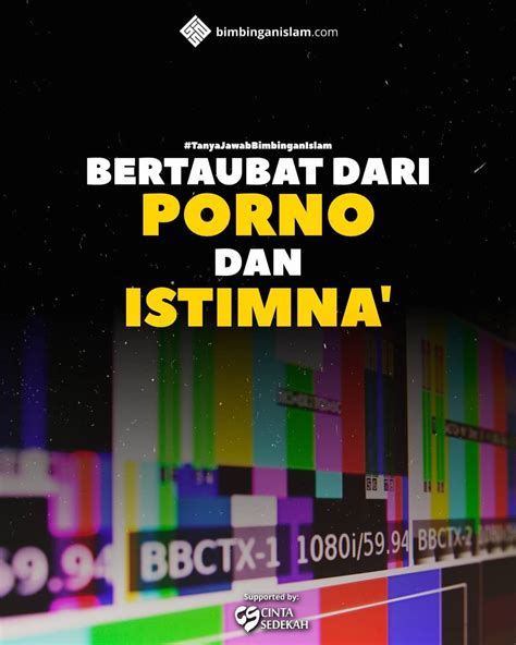 Poster Islami Cara Bertobat Dari Menonton Video Porno Dan Istimnaa