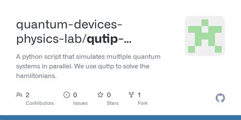 Github Quantum Devices Physics Lab Qutip Parallel Simulator A Python Script That Simulates