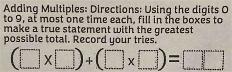 Solved Adding Multiples Directions Using The Digits O To 9 At Most
