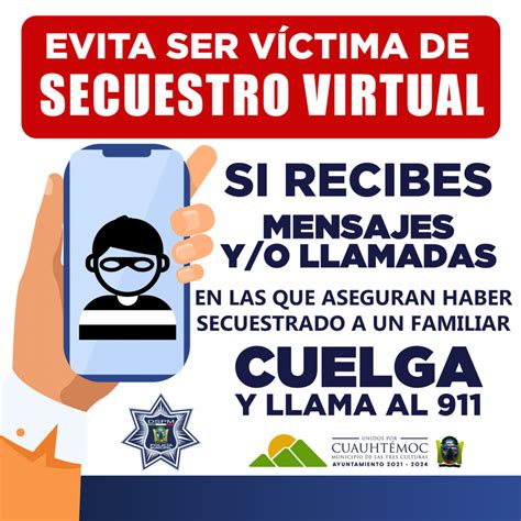 Alerta Policía Municipal Sobre Casos De Secuestro Virtual Qué Es Y