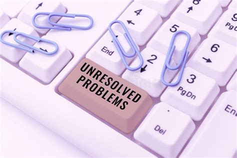 Writing Displaying Text Unresolved Problems Word Written On Those