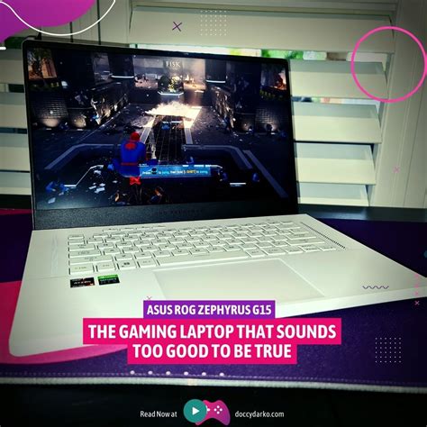 Rog Zephyrus G15 Review The Gaming Laptop That Sounds Too Good To Be