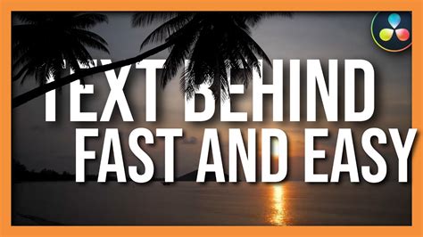 Text Behind Detailed Object In Davinci Resolve 16 Youtube