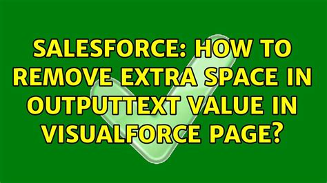 Salesforce How To Remove Extra Space In Outputtext Value In