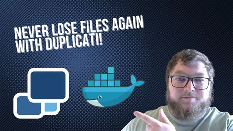 Never Lose Your Files Again How To Setup Duplicati In Docker Youtube