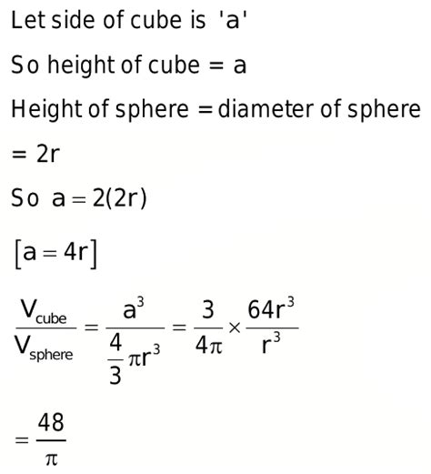 22 The Height Of A Cube Is Twice The Height Of A Sphere The Ratio Of Their Volumes Will Be