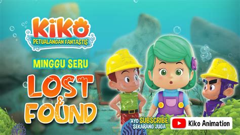 Minggu Seru Bersama Kiko Di Episode Lost And Found Okezone Celebrity