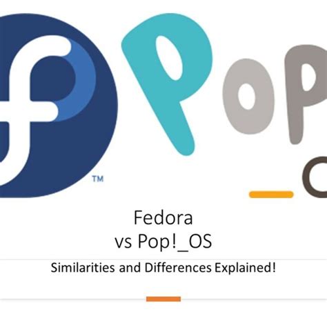 Fedora Vs Pop OS Similarities Differences Embedded Inventor