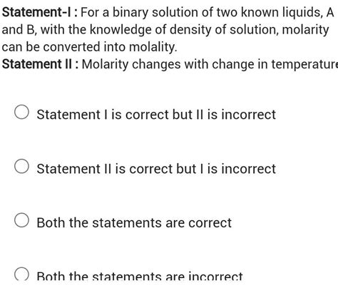 Answered Statement L For A Binary Solution Of Two Known Liquids A And Kunduz