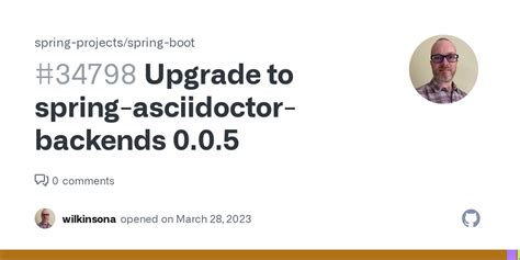 Upgrade To Spring Asciidoctor Backends 005 · Issue 34798 · Spring Projectsspring Boot · Github
