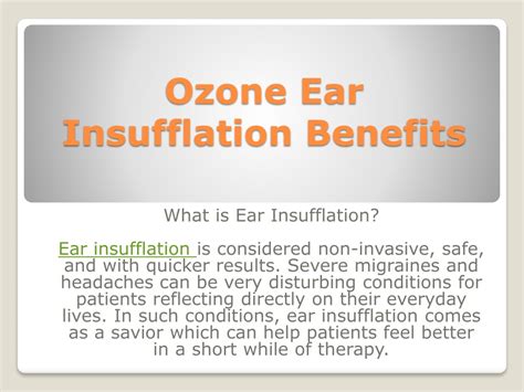 Ppt Ozone Ear Insufflation Benefits Powerpoint Presentation Free