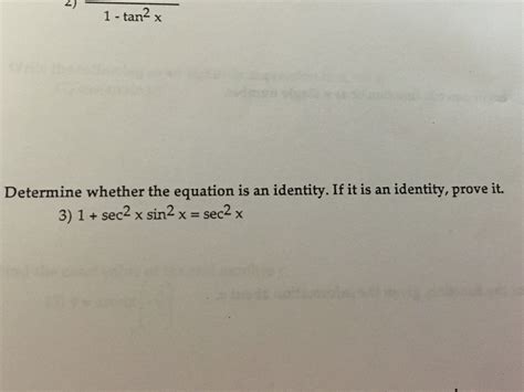 Solved Determine Whether The Equation Is An Identity If It Chegg