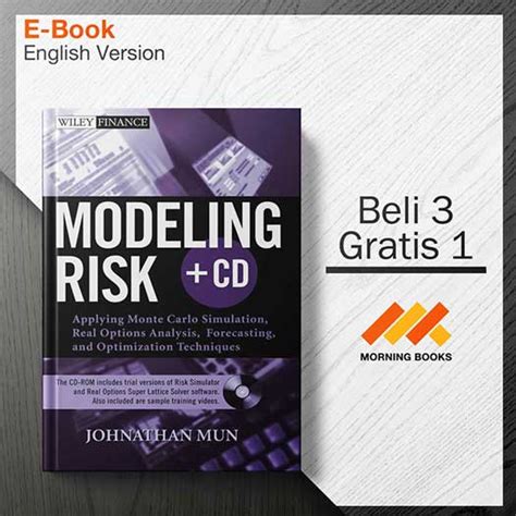 Modeling Risk Applying Monte Carlo Simulation Real Options Analysis Morning Store