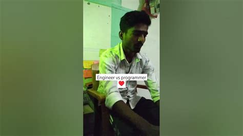 Engineer Vs Programmer ♥️ Viral Shorts Viralshorts Ytshort Youtube