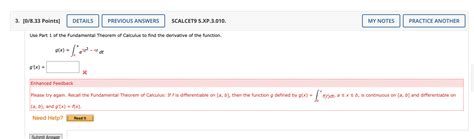 Solved Use Part Of The Fundamental Theorem Of Calculus To Chegg
