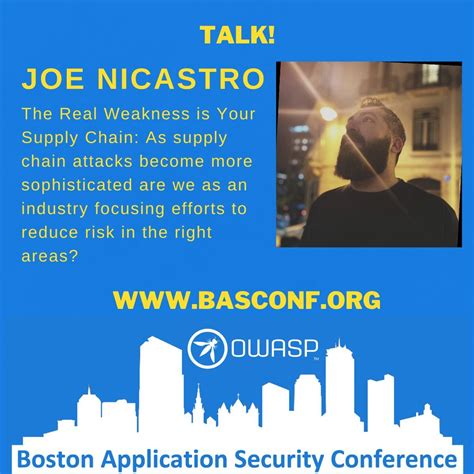 Owasp Boston On Linkedin Supplychainsecurity Owasp Owaspboston Basconf Basconf24 Appsec