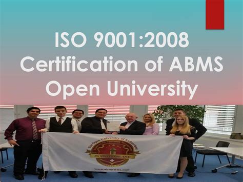 Ppt Iso 90012008 Certification Of Abms Open University Powerpoint