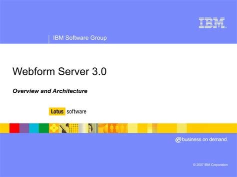 Lotus Forms Webform Server 30 Overview And Architecture Ppt