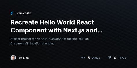 Recreate Hello World React Component With Nextjs And Shadcnui Forked