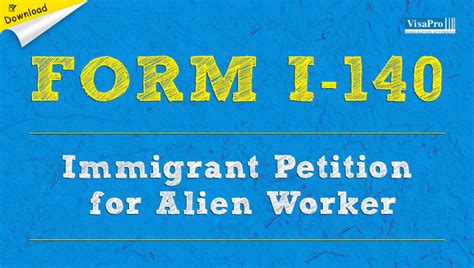 Form I 140 Immigrant Petition For Alien Worker Free Download