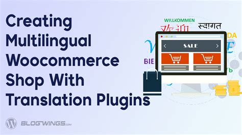 Creating A Multilingual Woocommerce Shop With Translation Plugins 2024