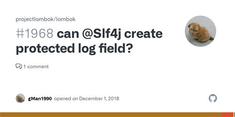 can slf4j create protected log field · issue 1968 · projectlombok lombok · github