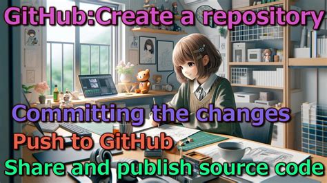 Complete Guide To Creating And Managing A GitHub Repository YouTube