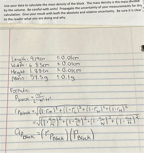Solved Use Your Data To Calculate The Mass Density Of The Chegg Com
