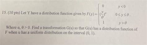 solved 15 10 pts let y have a distribution function given