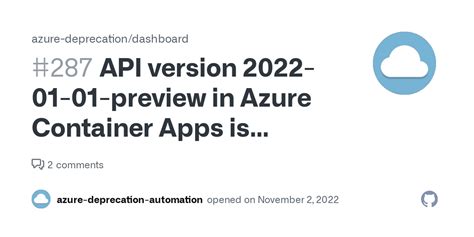 api version 2022 01 01 preview in azure container apps is retiring on march 20th 2023 · issue