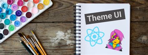 Style Guide Driven Development In React With Theme Ui Mitch Gavan
