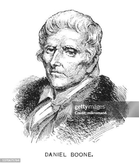 Daniel Boone Pioneer Photos And Premium High Res Pictures Getty Images