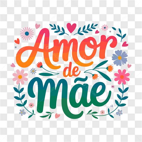 Lettering Dia Das Mães Amor De Mãe Eps Png Download Designi