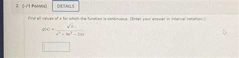 Solved Find All Values Of X For Which The Function Is Chegg