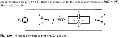 Solved The Switches In The Converter Of Fig 2 30 Operate Synchronously 1 Answer