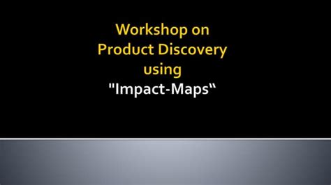 Impact Mapping Ppt